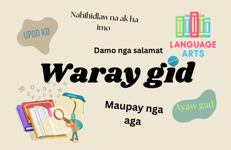 Common Waray words and phrases for daily conversation - Bisdak Words